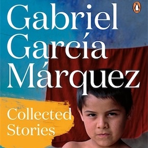 Gabriel García Márquez: ‘A Very Old Man with Enormous Wings’ - Bookanista